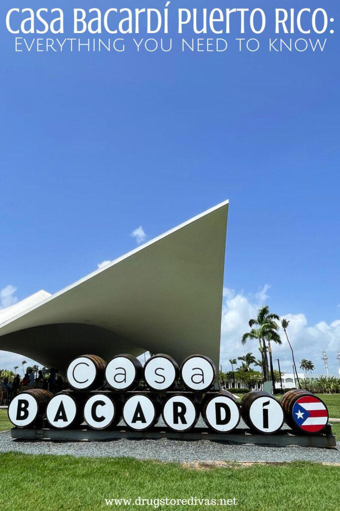 Casa Bacardi Puerto Rico: Everything you need to know