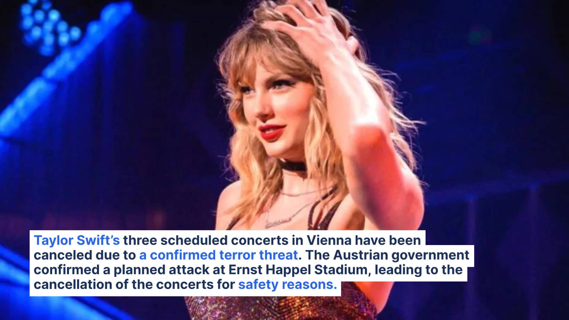 Taylor Swift's Austrian Concerts Canceled Due To Terror Threat ... Taylor Swift's Austrian Concerts Canceled Due To Terror Threat ...