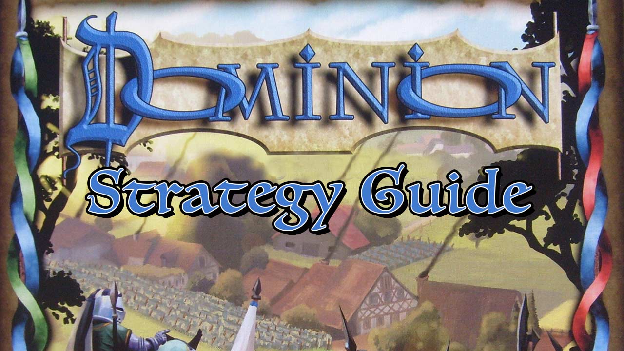 Dominion Strategy Guide