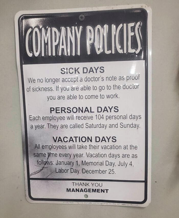 50 Delusional Workplace Signs At Businesses Suffering From Late Stage ...