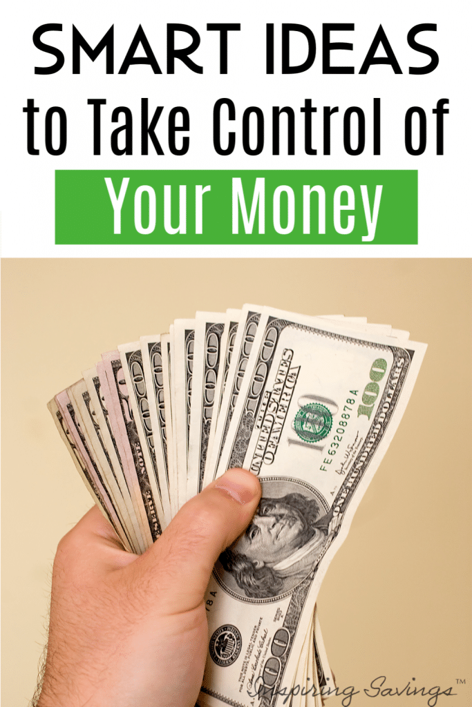 7 Smart Ideas To Take Control of Your Money