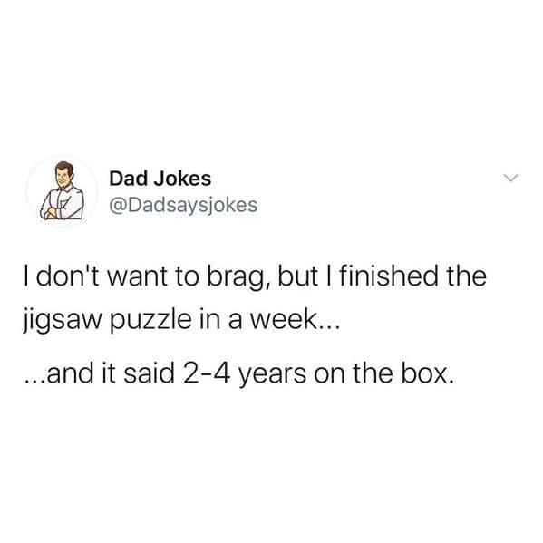 50 Dad Jokes And Puns That Turned Groans Into Comedy Gold This Week ... 50 Dad Jokes And Puns That Turned Groans Into Comedy Gold This Week ...
