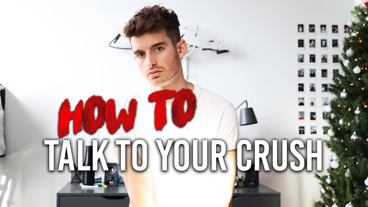 Learn exactly how to talk to your crush in real life