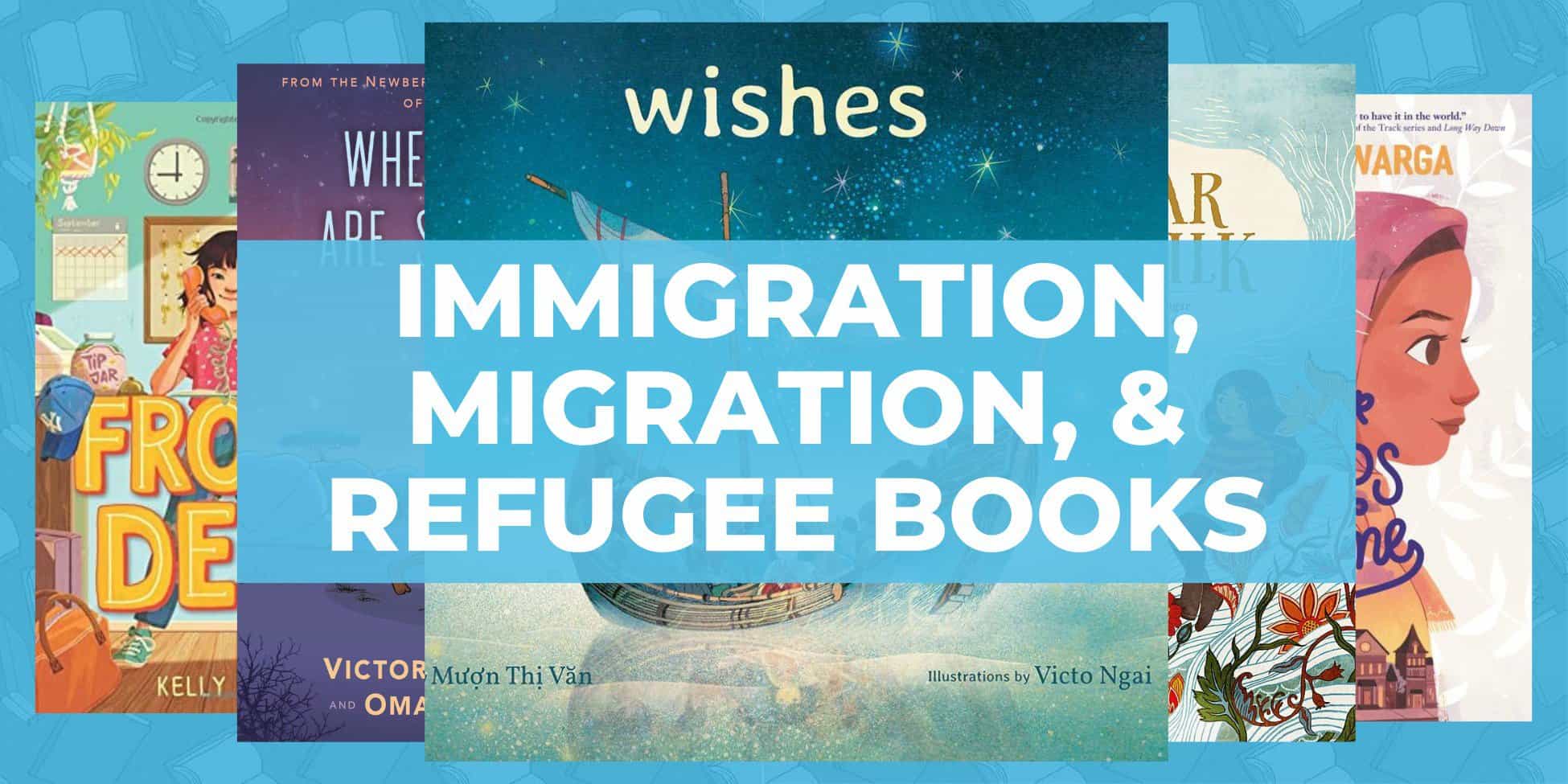 60 Best Children's Immigration Books About Immigration, Migration ...