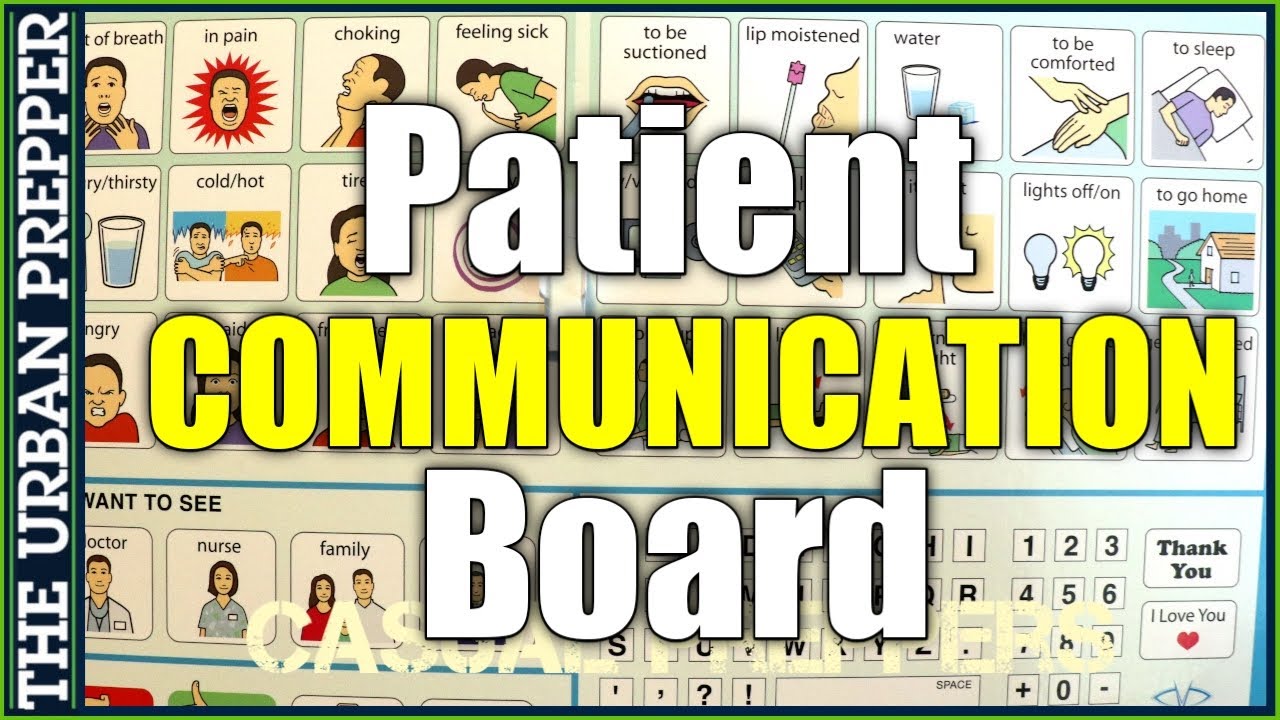 Add a patient communication board to strengthen medical preps