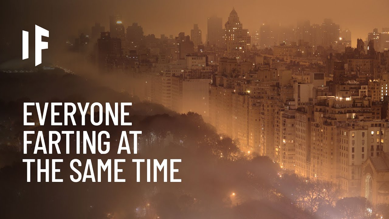 Suppose everyone farted at the same time and chaos ensued