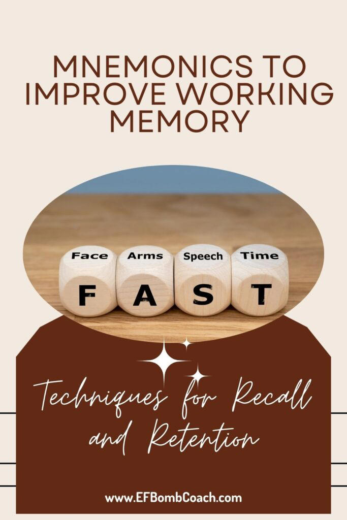Mnemonics to Improve Working Memory: Techniques for Recall and Retention