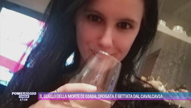 Il giallo della morte di Giada: drogata e gettata dal cavalcavia Il giallo della morte di Giada: drogata e gettata dal cavalcavia