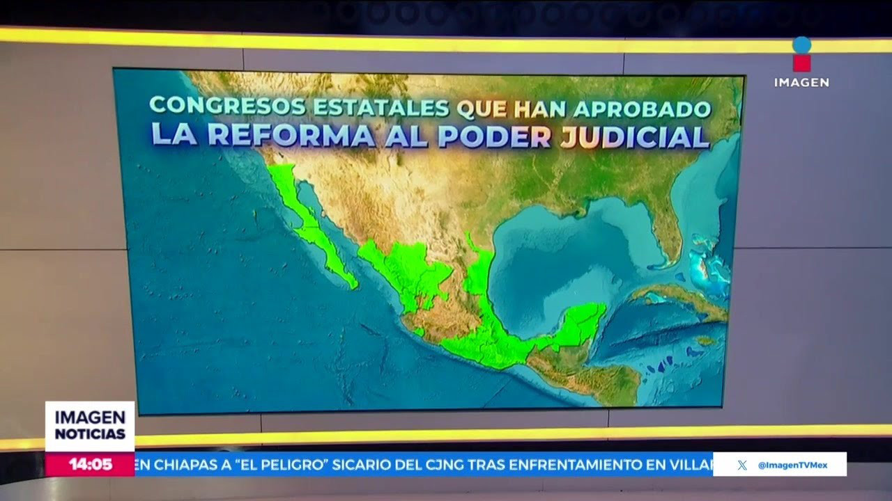 Congresos estatales aprueban la reforma al Poder Judicial | Noticias ... Congresos estatales aprueban la reforma al Poder Judicial | Noticias ...