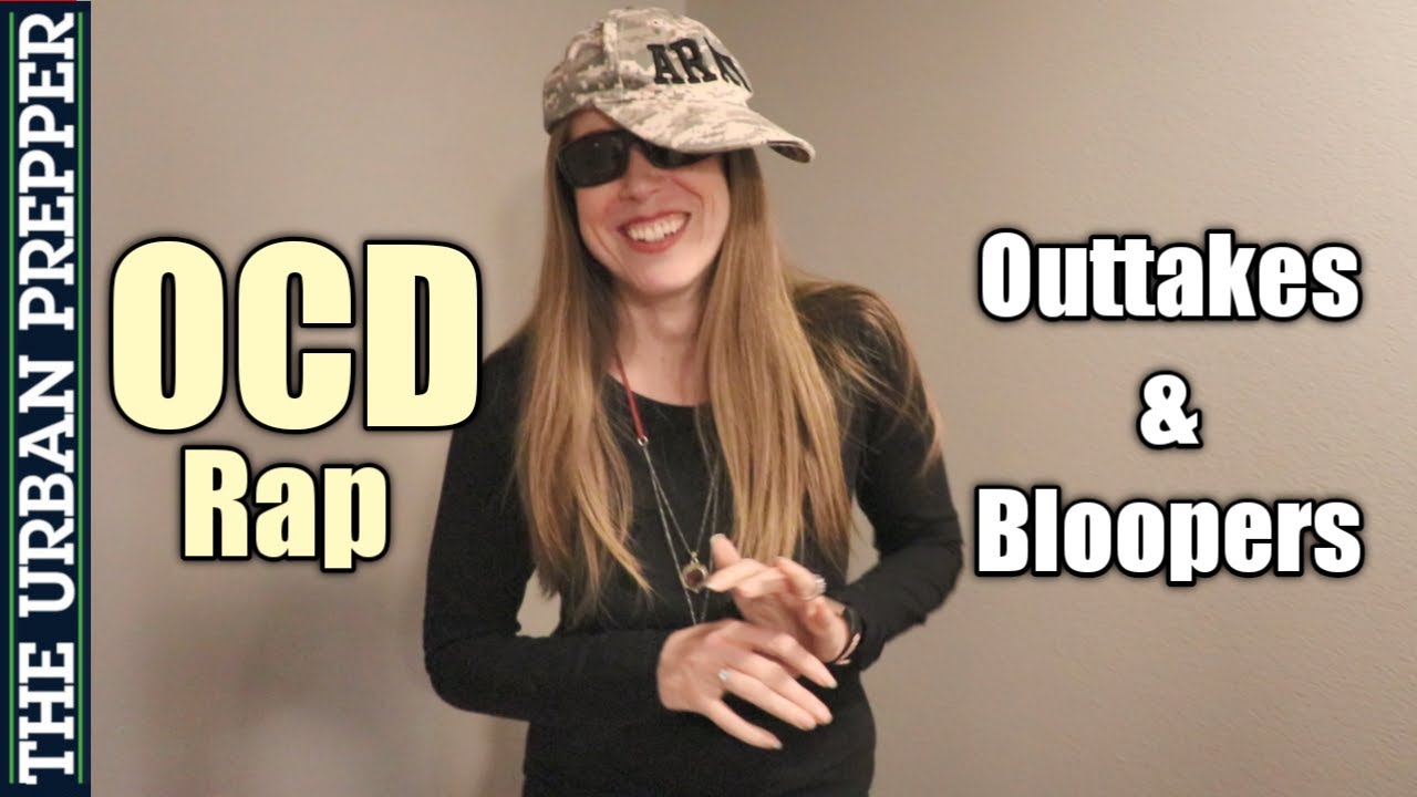 OCD Rap: Behind the Scenes and Fun Prepper Outtakes