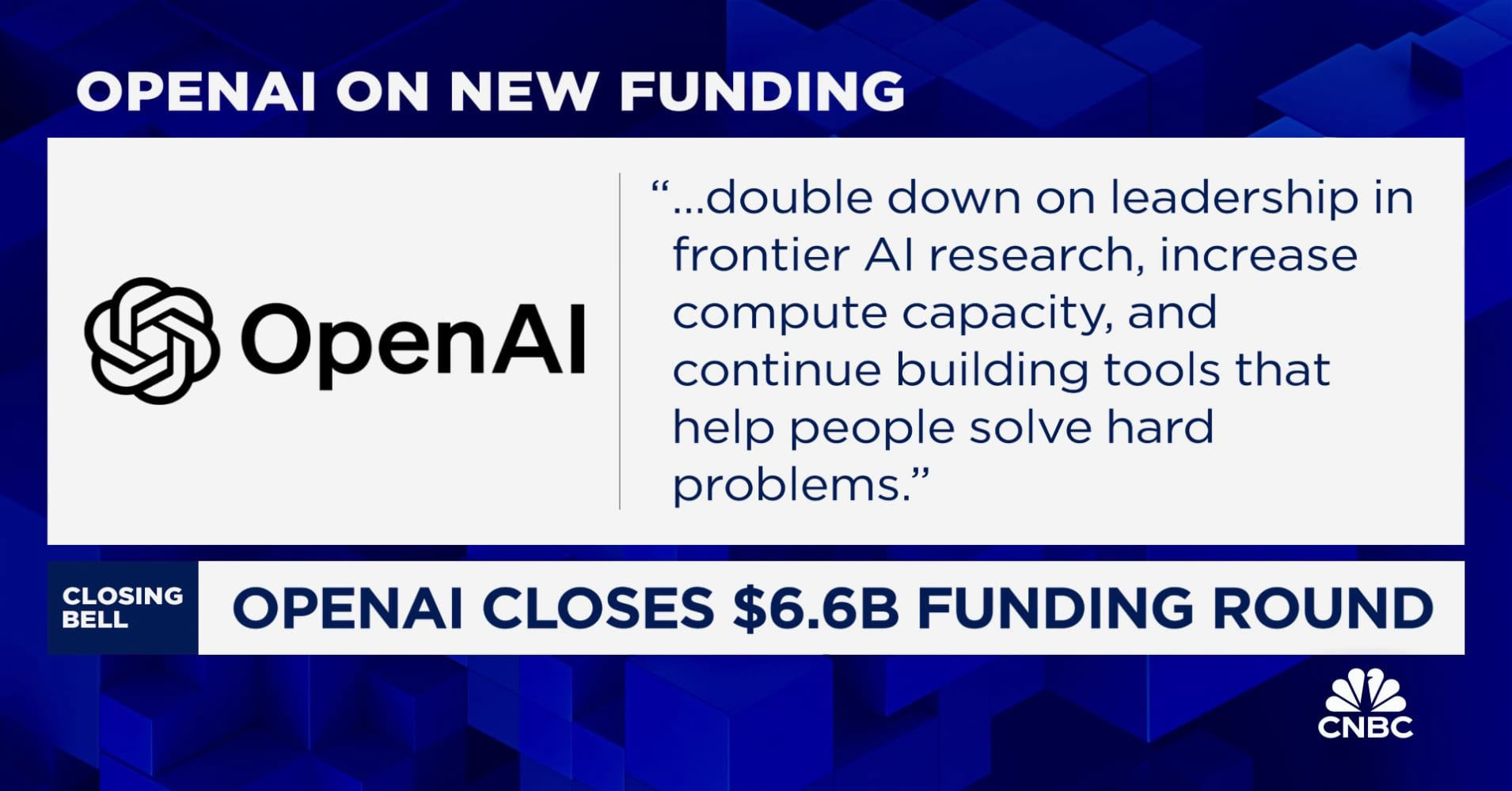 OpenAI closes $6.6 billion funding round OpenAI closes $6.6 billion funding round
