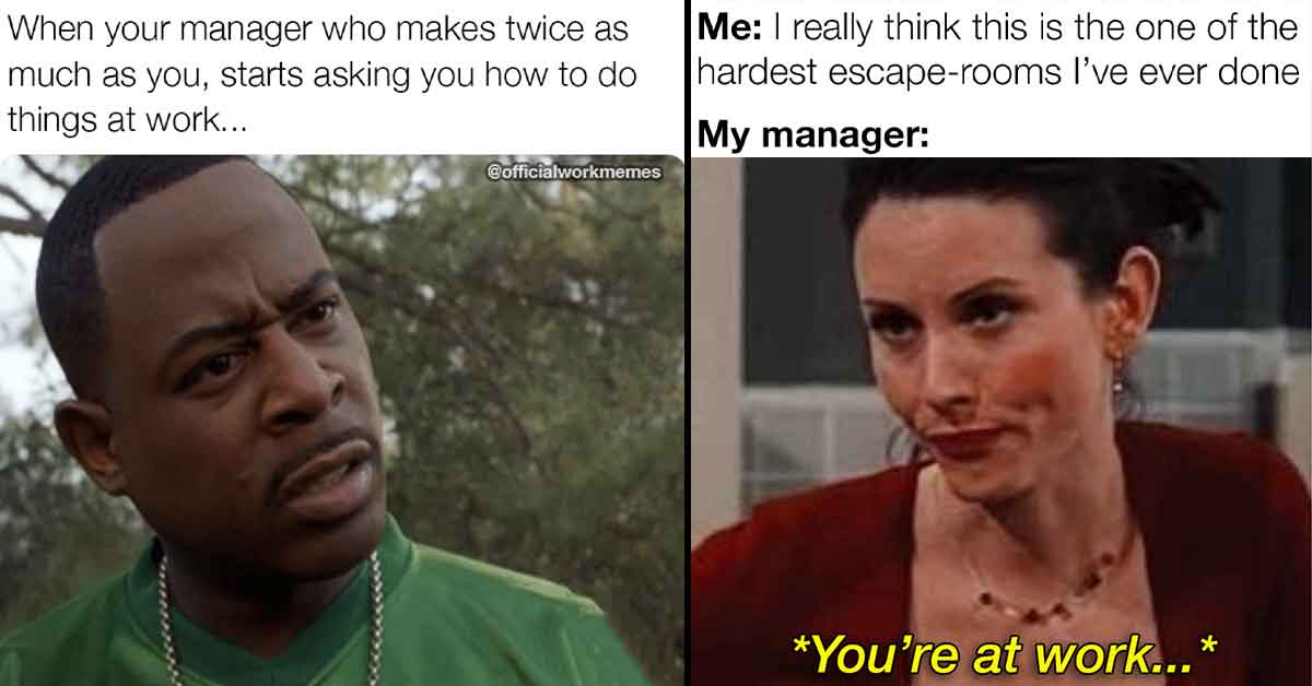 25 Relatable Work Memes For Those Who Can't Wait to Clock Out