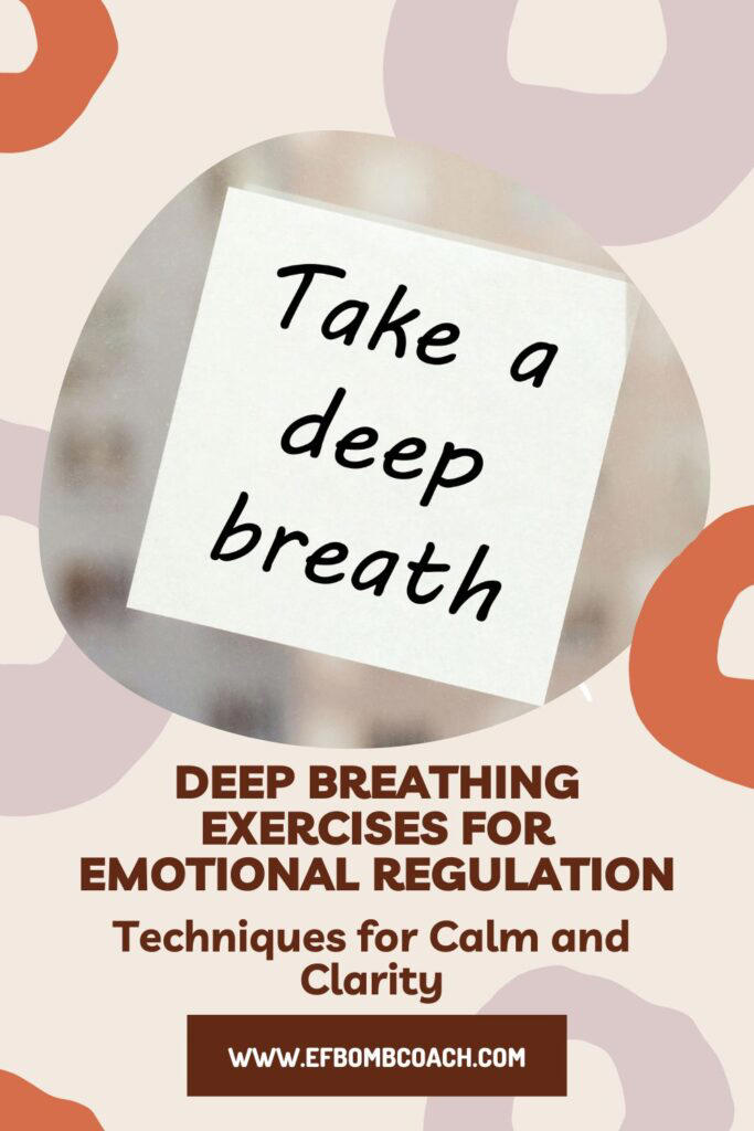 Deep Breathing Exercises for Emotional Regulation: Techniques for Calm ...
