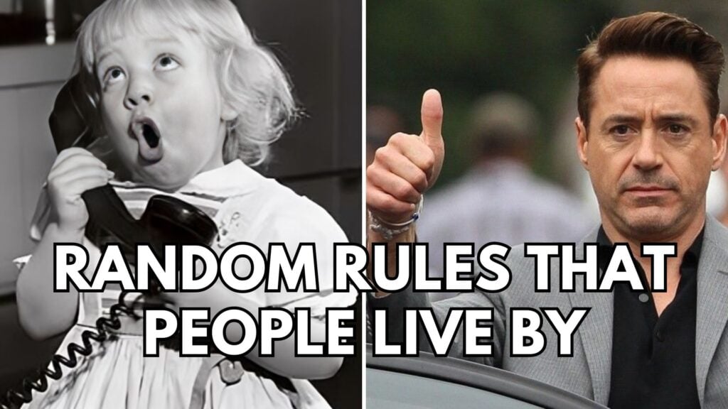 32 Random, But Important Rules People Choose to Live by