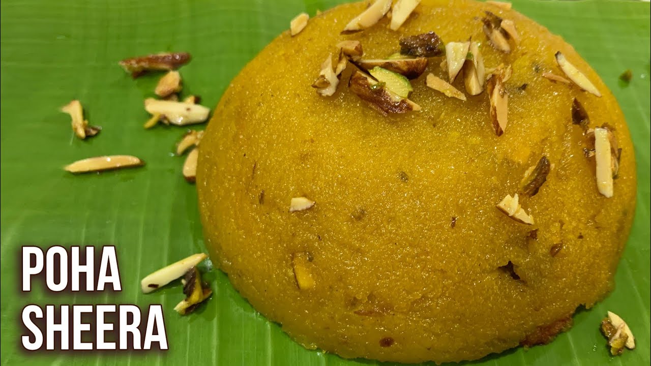 How To Make Poha Sheera