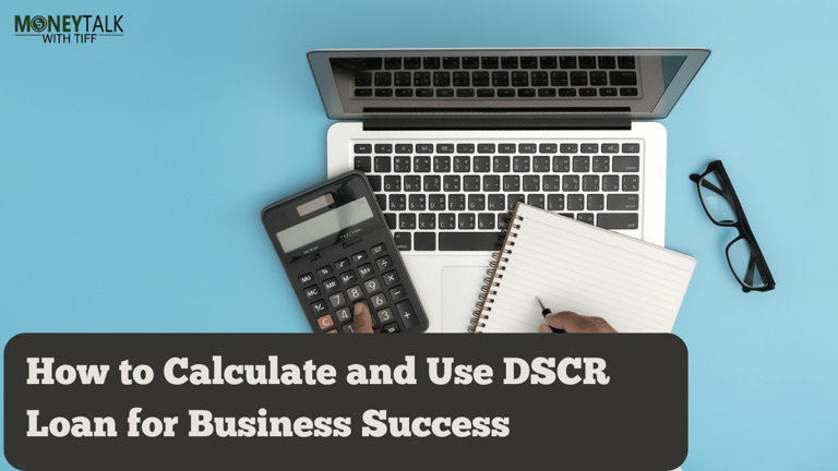 How to Calculate and Use DSCR Loan for Business Success