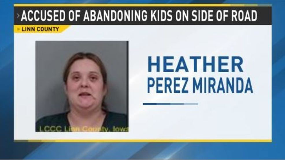 Cedar Rapids woman accused of abandoning kids on the side of the road Cedar Rapids woman accused of abandoning kids on the side of the road