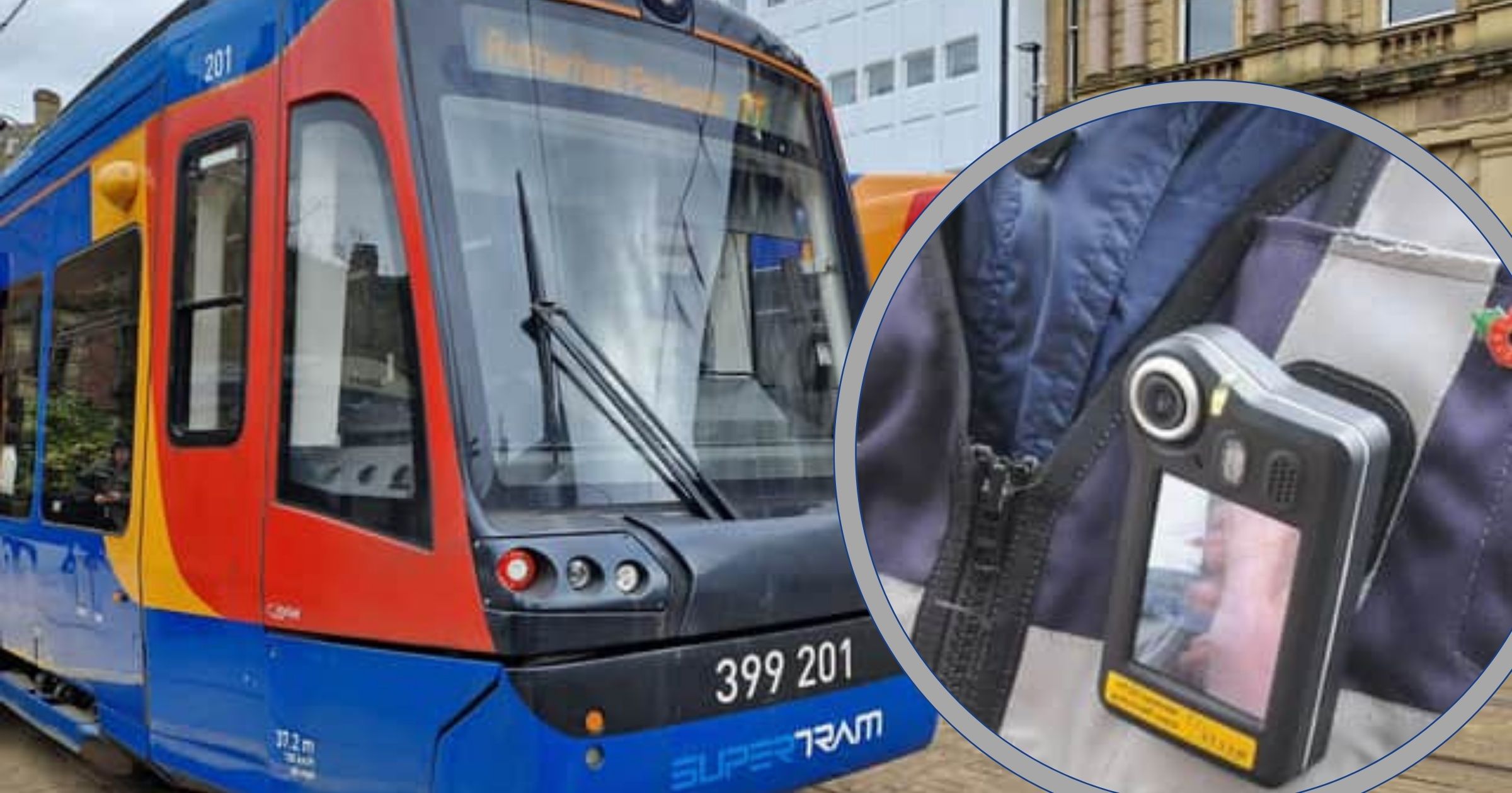 Supertram: Bodyworn cameras for all Sheffield tram conductors as part ...