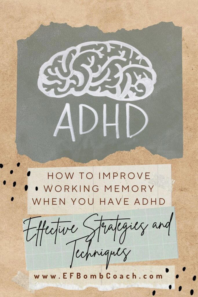 How to Improve Working Memory When You Have ADHD: Effective Strategies ...