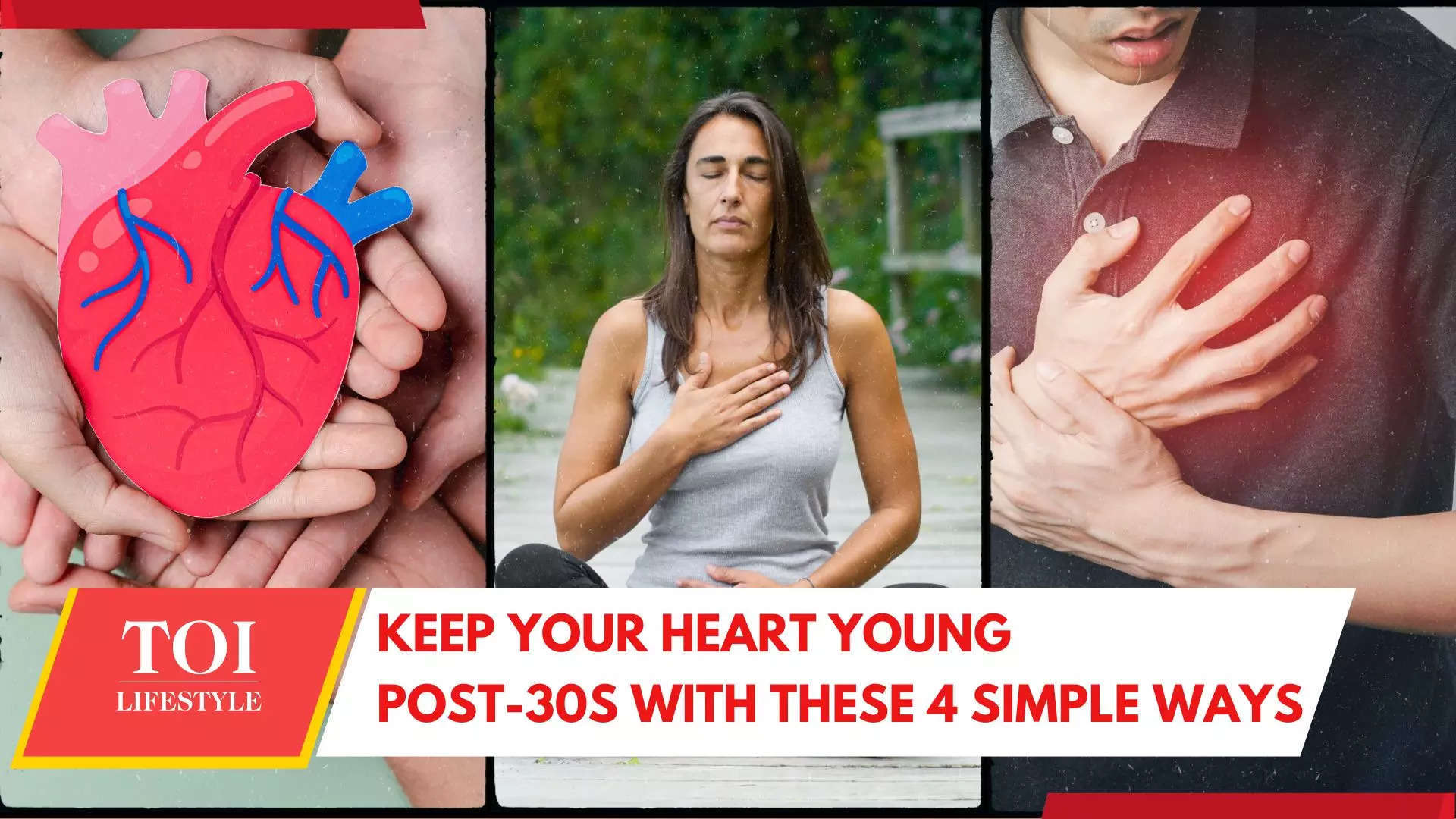 Keep your heart young post-30s with these 4 simple ways Keep your heart young post-30s with these 4 simple ways