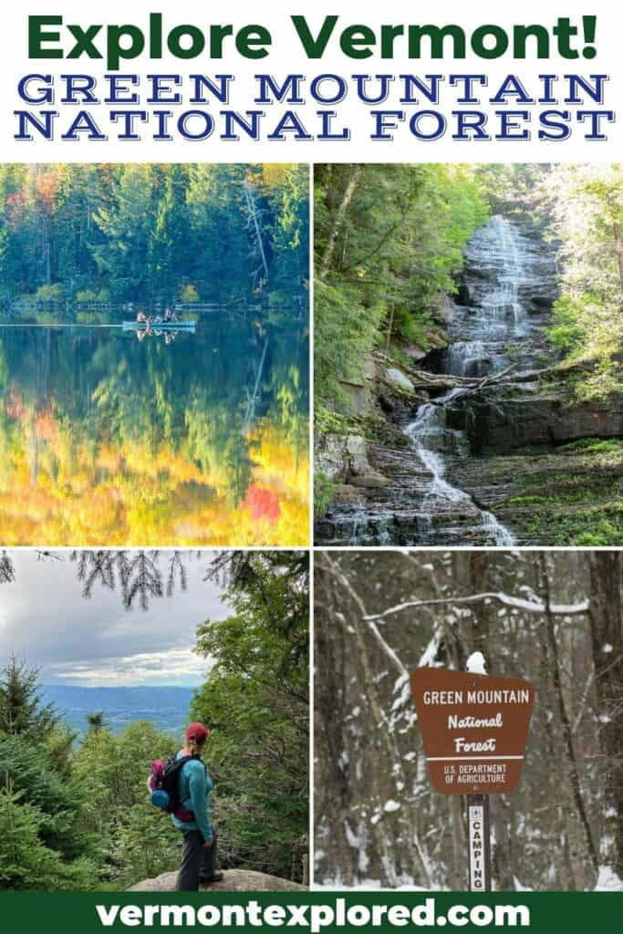 Highlights of the Green Mountain National Forest in Vermont
