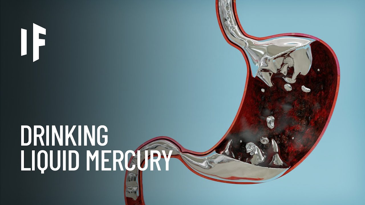 How swallowing liquid mercury would affect you