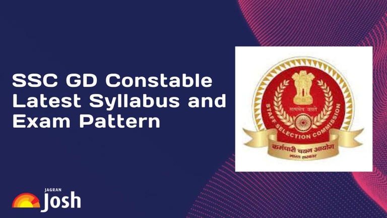SSC GD Syllabus and Exam Pattern 2025, Subject-wise Constable Syllabus ...