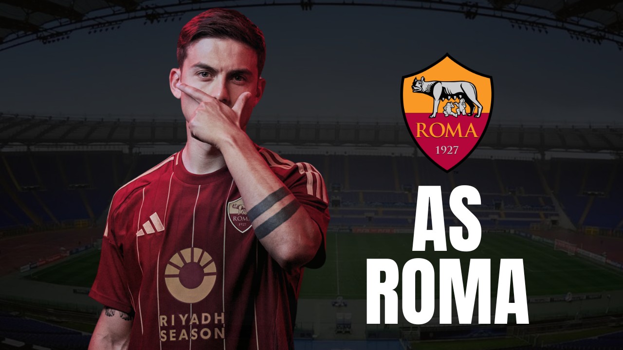 Paulo Dybala Hailed Serie A’s Best Player by AS Roma Legend