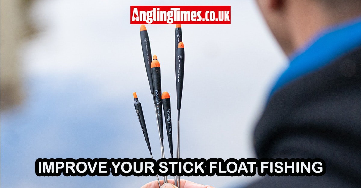 A guide to improve your stick float fishing