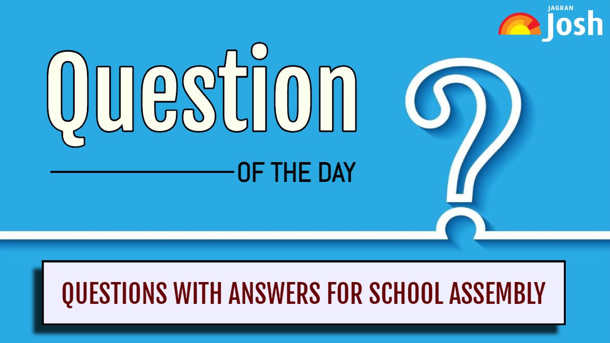 100+ Question of the Day with Answers: National and International GK ...