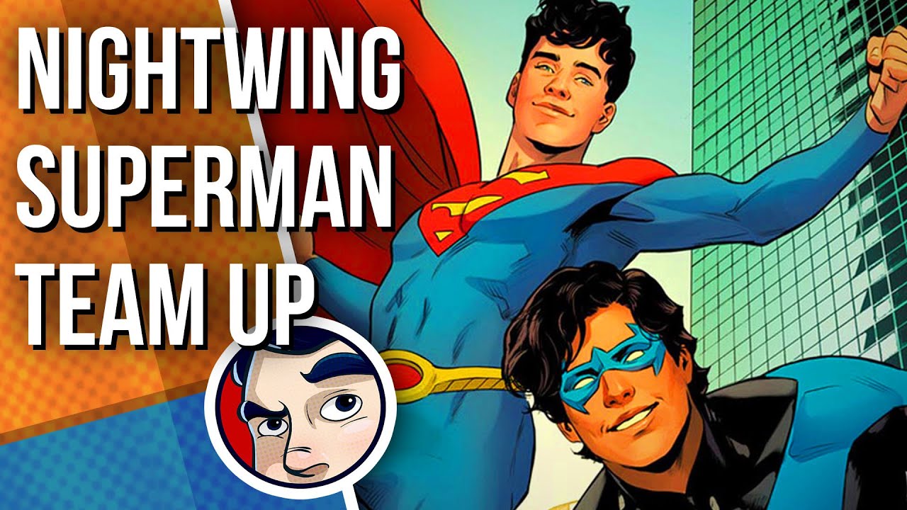 Nightwing & Superman Crossover - Complete Story | Comicstorian
