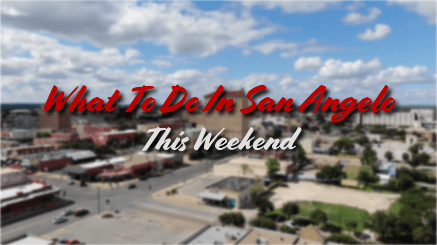 What to do in San Angelo this weekend: Sep. 19 through Sep. 21