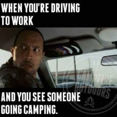 60+ Hilarious Camping Memes to Get You Pumped for Camping Season