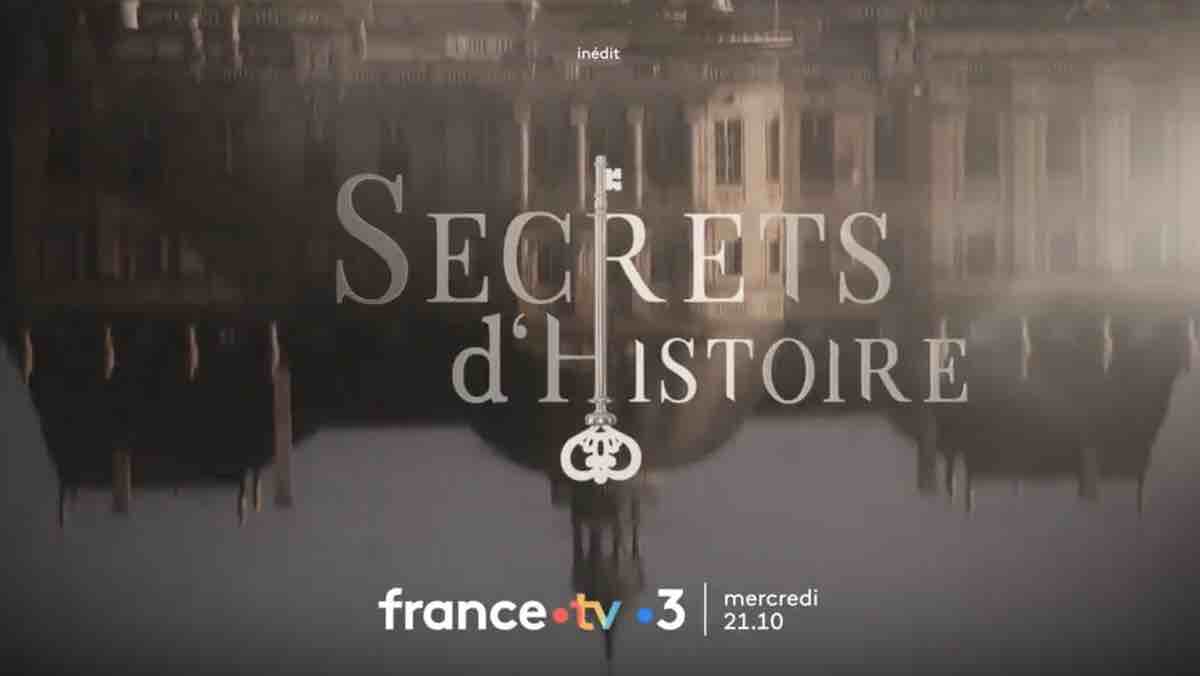 Secrets d’histoire du 21 mai : sommaire de l’inédit ce soir sur France 3