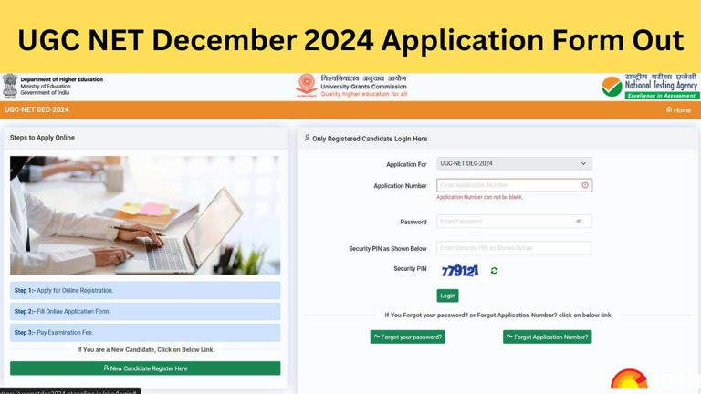 UGC NET Application Form 2024 Released: December Registration Link, Fees, Steps to Apply at ...