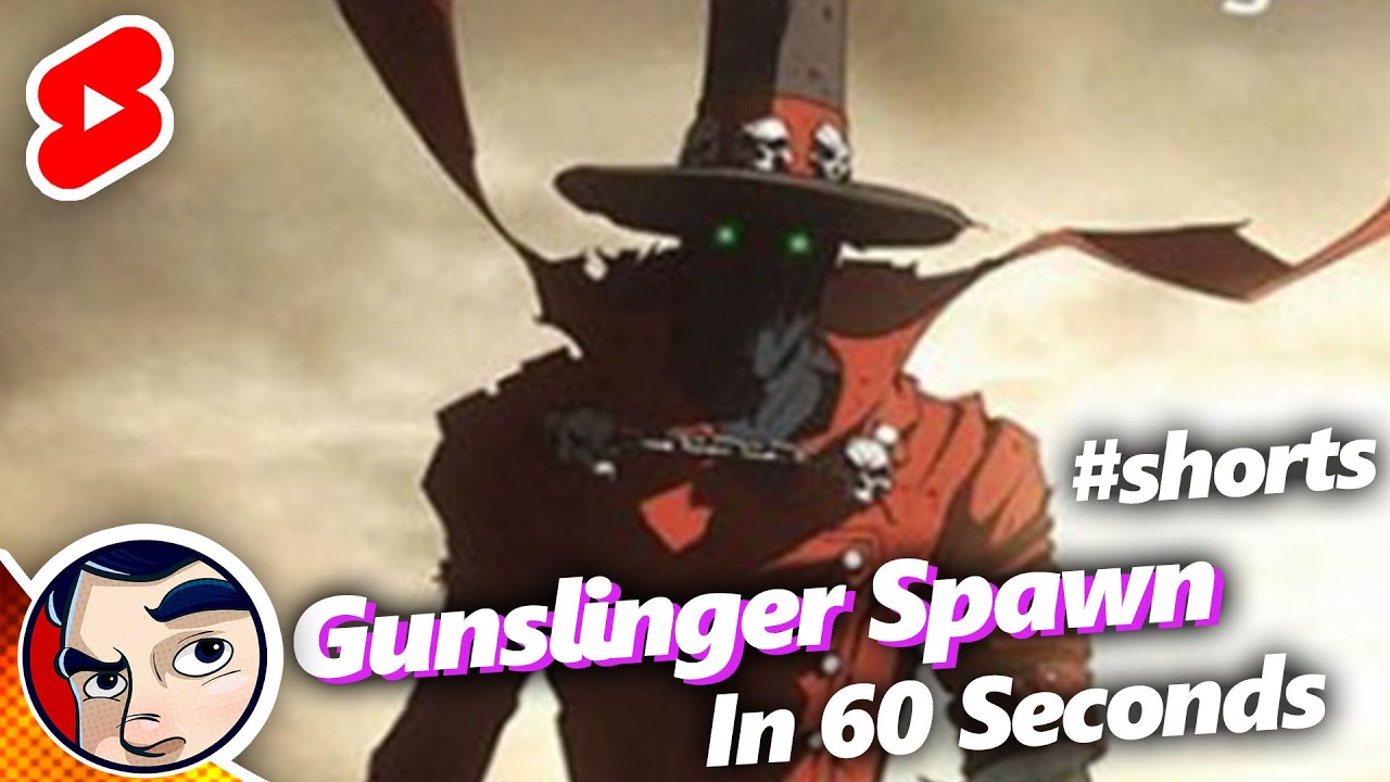 Who is Gunslinger Spawn in 60 seconds #shorts | Comicstorian