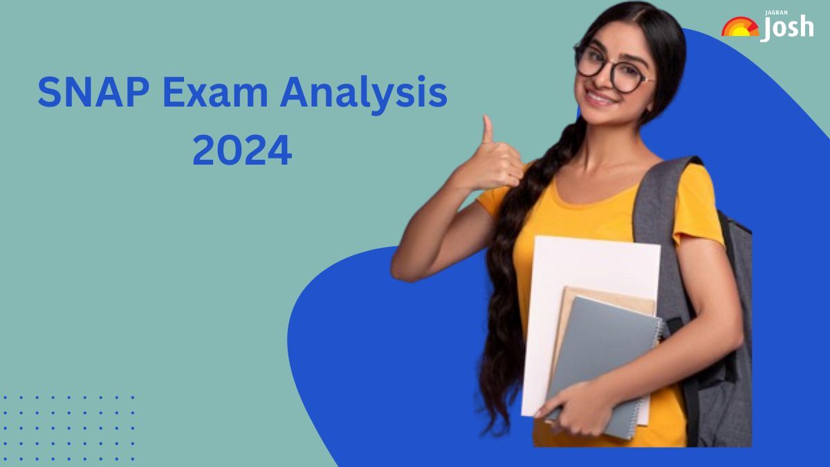 SNAP Exam Analysis 2024: Check Subject Wise Paper Review, Difficulty ...