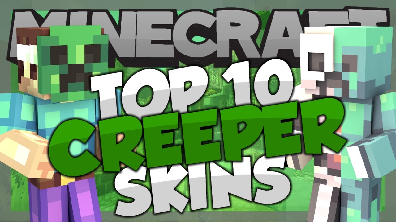 Top 10 Minecraft Creeper Skins – Best Skins for Version 1.8