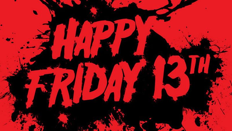 Why do we fear Friday 13th? Or even just saying the word ...