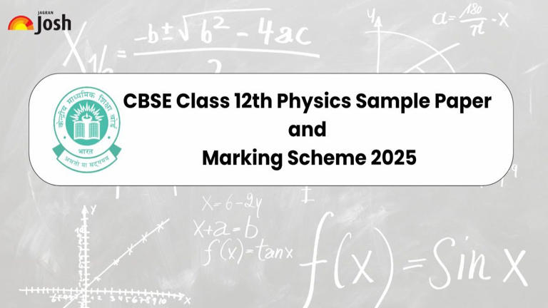 CBSE Class 12th Physics Sample Paper and Marking Scheme 2025: Download ...