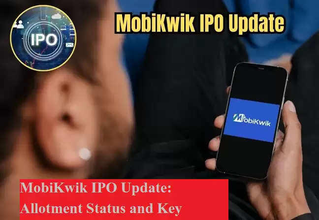 MobiKwik IPO Update: Allotment Status and Key Details
