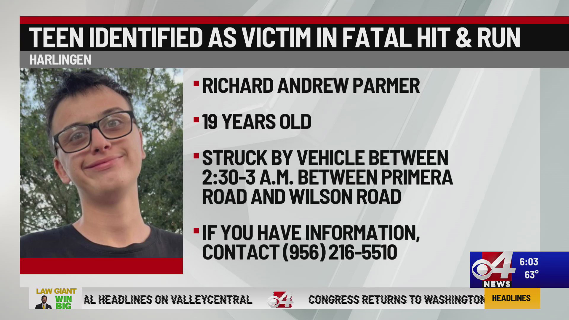 Harlingen police identify teen killed in fatal hit-and-run Harlingen police identify teen killed in fatal hit-and-run