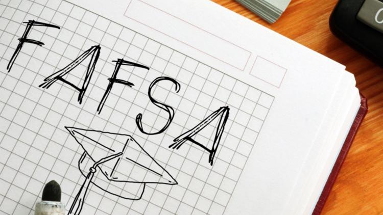 FAFSA 101: How to get the most out of your financial aid