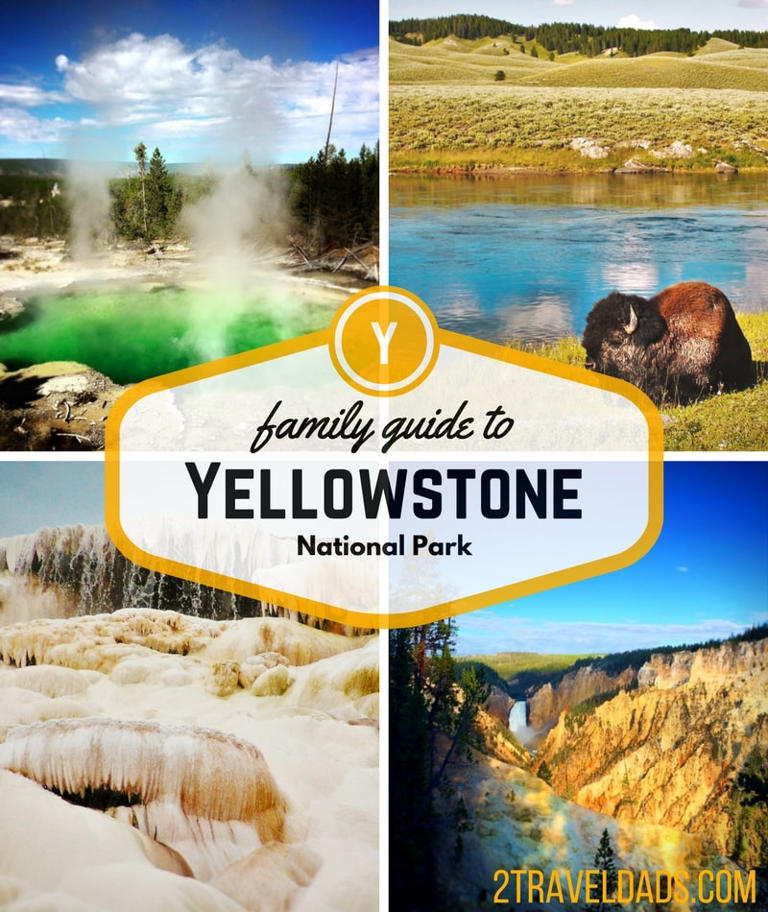 Guide to Beautiful Yellowstone National Park: Our Long-time Favorite Park