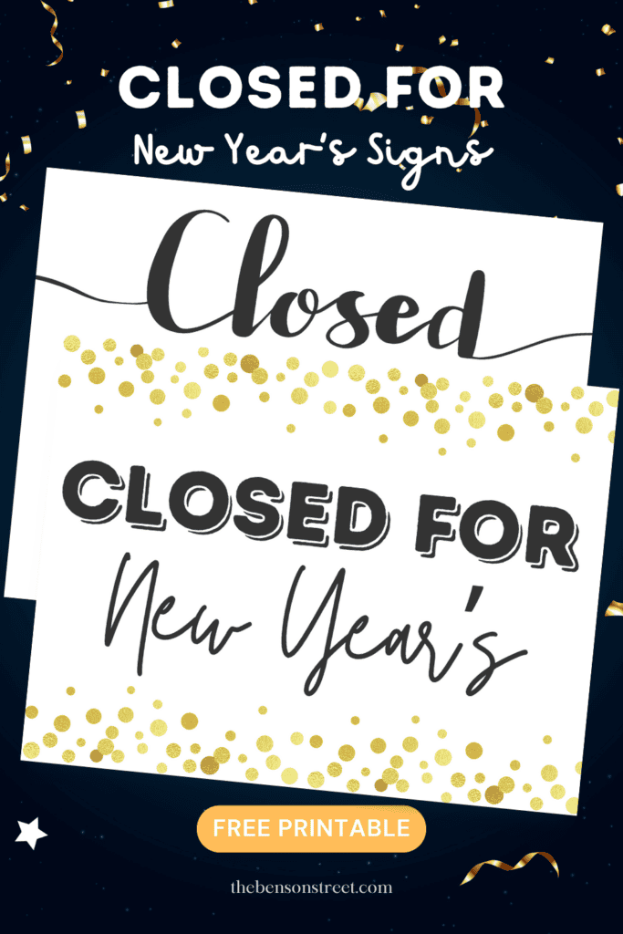 Free Printable Closed Sign for New Year's: 5 Designs