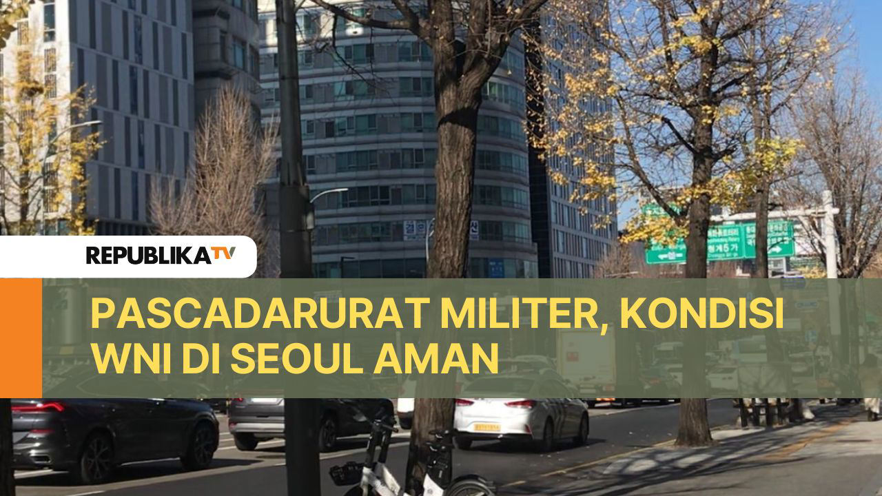 KBRI Seoul Pastikan Kondisi WNI di Seoul Aman KBRI Seoul Pastikan Kondisi WNI di Seoul Aman