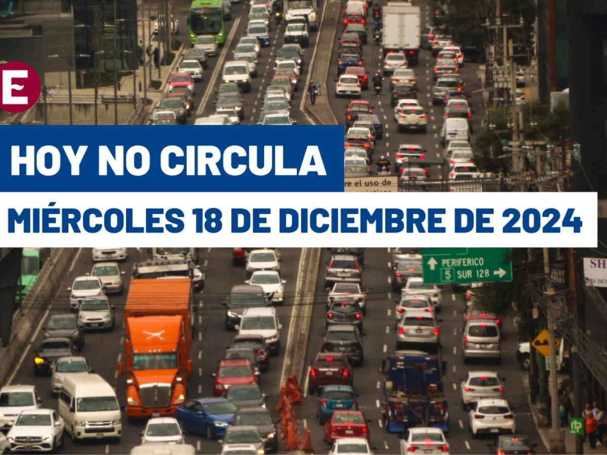 ¡Evita multas! Hoy No Circula miércoles 18 de diciembre en CDMX y Edomex ¡Evita multas! Hoy No Circula miércoles 18 de diciembre en CDMX y Edomex