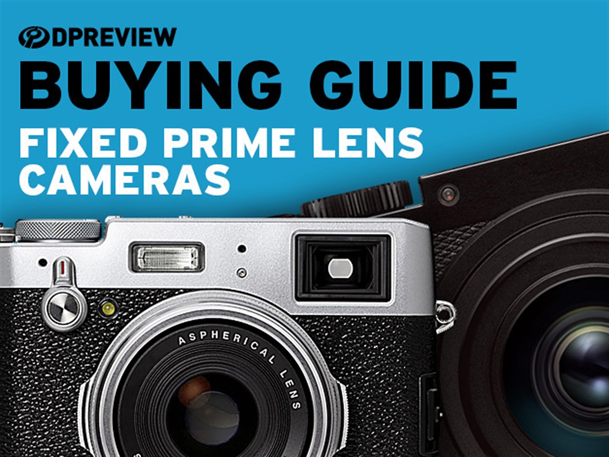 Best fixed prime lens cameras in 2025