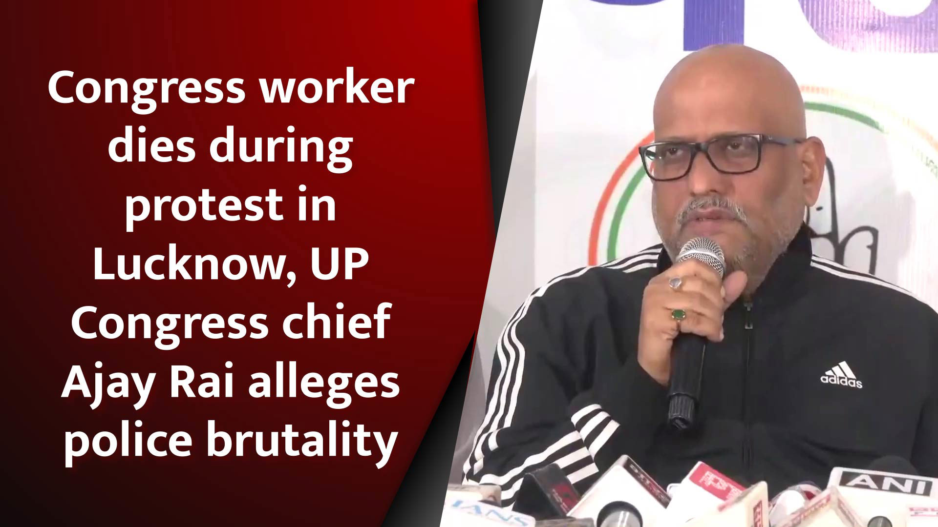 Congress worker dies during protest in Lucknow, UP Congress chief Ajay ... Congress worker dies during protest in Lucknow, UP Congress chief Ajay ...