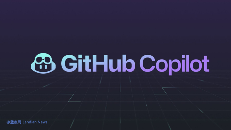 Github宣布推出免费版编程助手copilot 支持使用gpt 4o模型但每月最多用2000次
